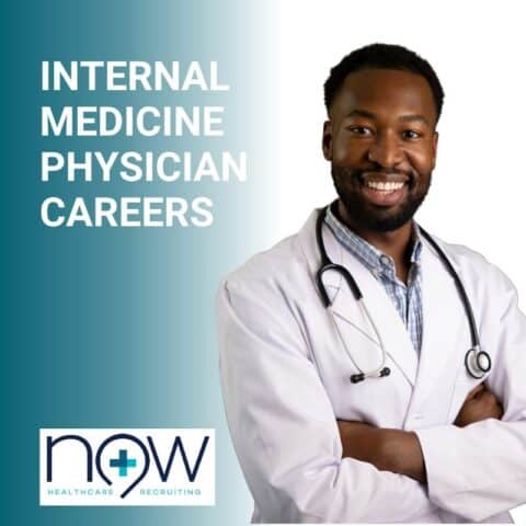 Internal Medicine Physician Jobs - Career Opportunities - NOW ...